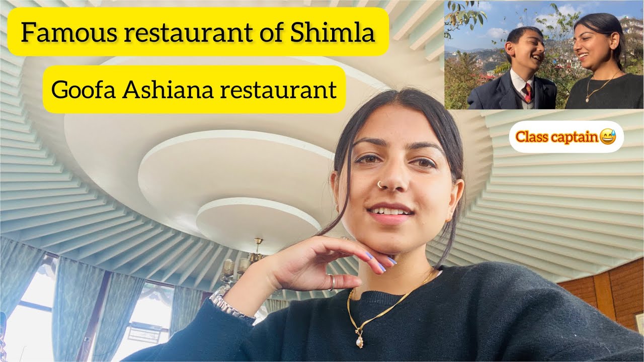 Goofa Ashiana Restaurant || Famous restaurant of Shimla || Mahima ...