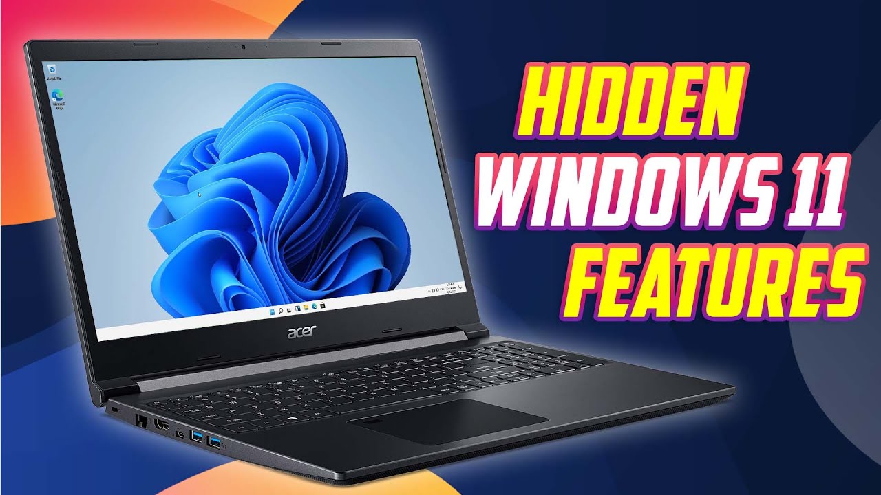 Top 10 Hidden Windows 11 Features You Must Know - YouTube