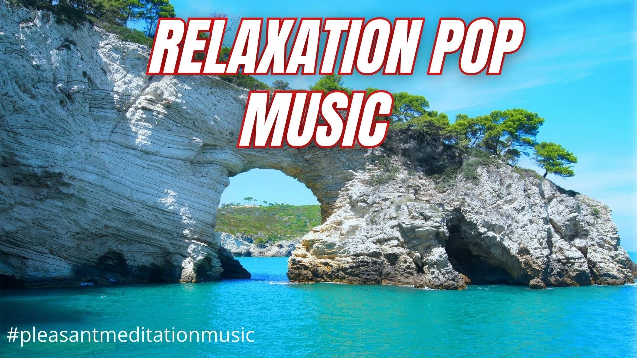 soothing relaxation pop music | study music | calm music | relax music ...