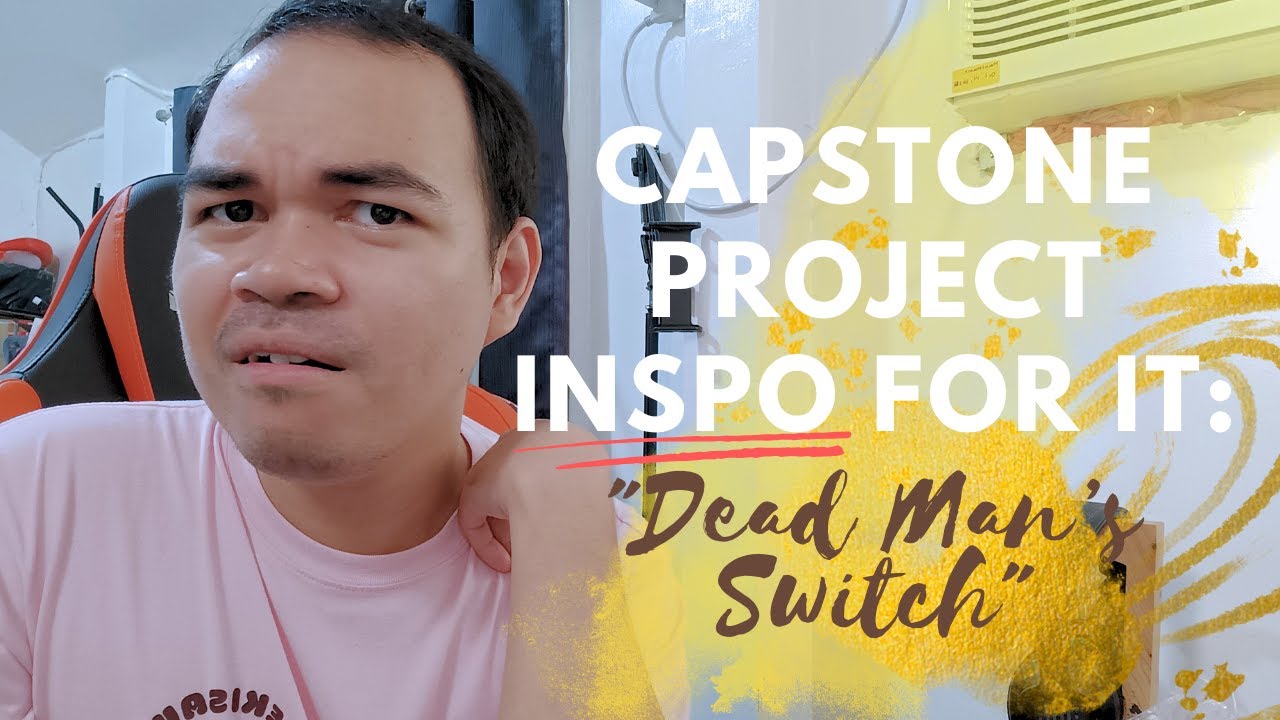 Capstone Project Inspo for IT Students: "Dead Man's Switch" - YouTube