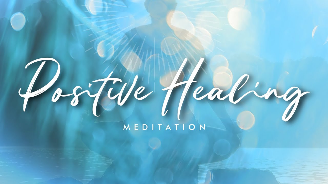 Positive Healing - A Guided Meditation by Lisa Williams | Embrace ...