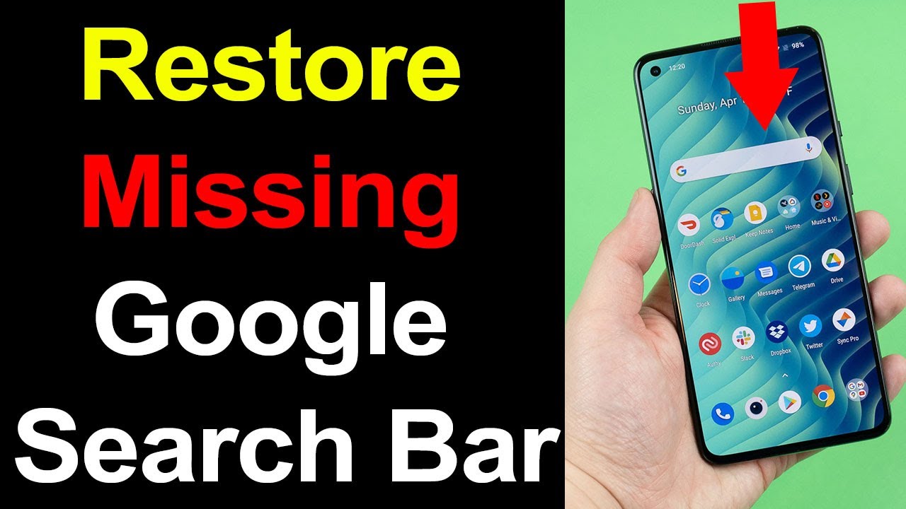 How to fix Google search bar missing from home screen on android Phone ...