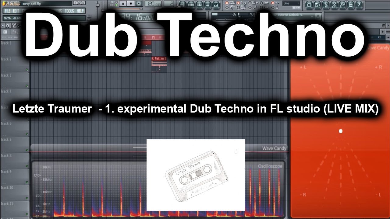 Letzte Traumer - 1. experimental Dub Techno in FL studio (LIVE MIX ...