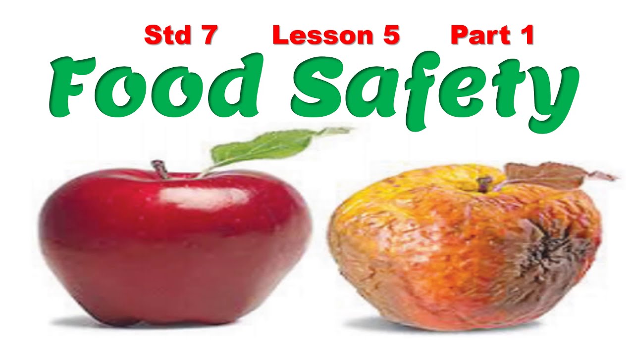 Food Safety Part 1 General Science std 7 (class 7) Chapter 5 (lesson 5 ...