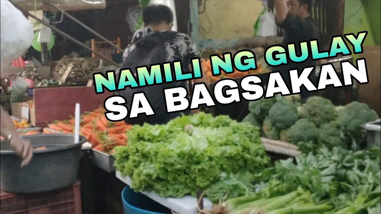 BAGO UMUWI NAMILI NG GULAY SA BAGSAKAN - YouTube