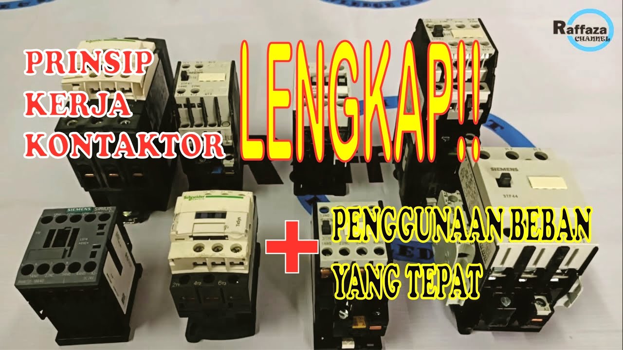 PRINSIP KERJA KONTAKTOR DAN MENENTUKAN BEBAN KONTAKTOR - YouTube