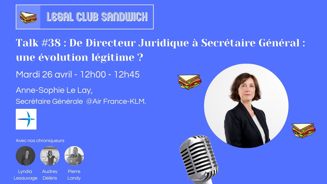 Talk show #38 - Anne-Sophie Le Lay - Secrétaire Générale d’Air France ...