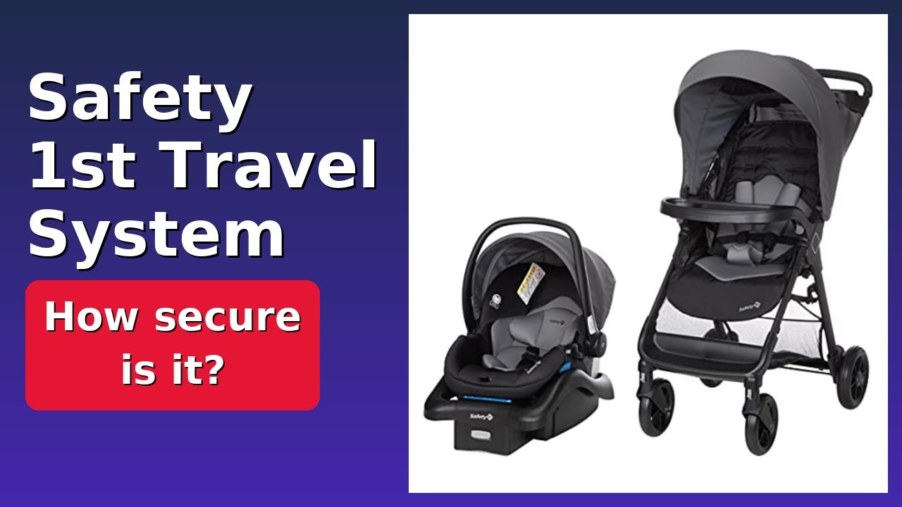 REVIEW (2026): Safety 1st Travel System. Features. - YouTube