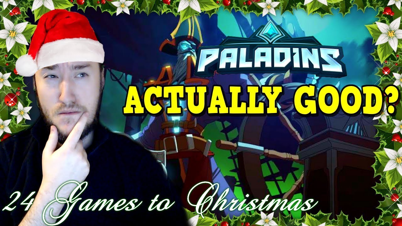 PALADINS IS ACTUALLY GOOD!? - 24 Games to Christmas S3 EP#7 - YouTube