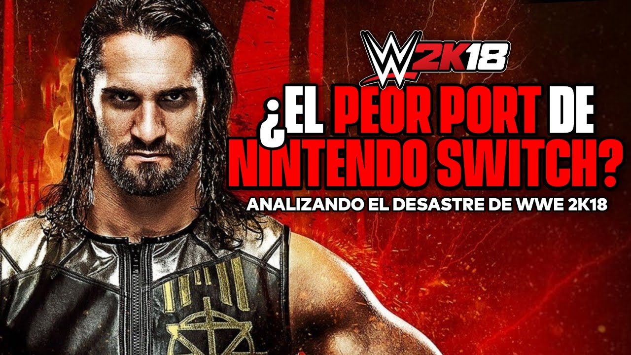 La VERSIÓN OLVIDADA de WWE 2K18 para NINTENDO SWITCH (Análisis ...