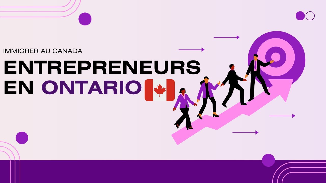 Immigration en Ontario : Avantages pour les entrepreneurs 🇨🇦 🍁 - YouTube