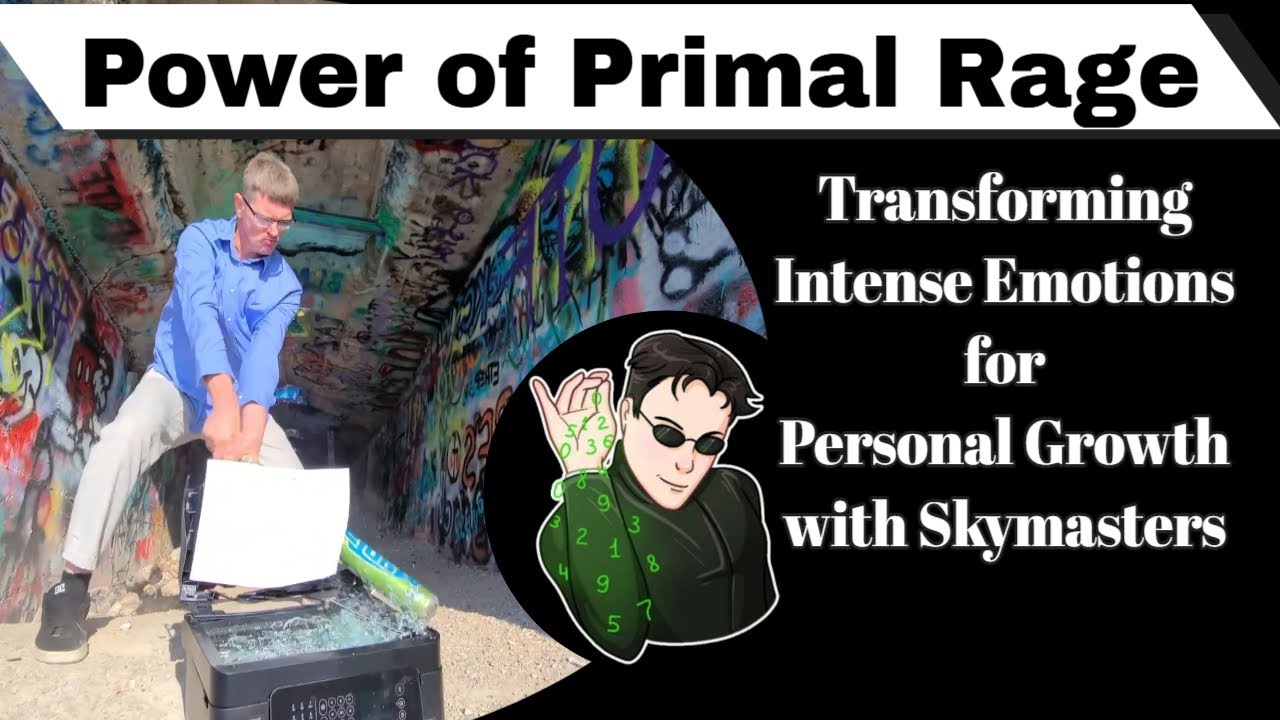 Power of Primal Rage: Transforming Intense Emotions for Personal Growth ...