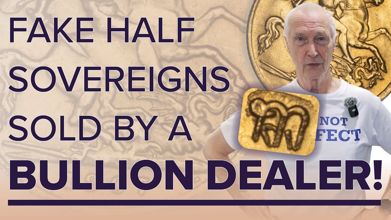 Fake Half Sovereigns Sold by One of the UK's Leading Bullion Dealers ...