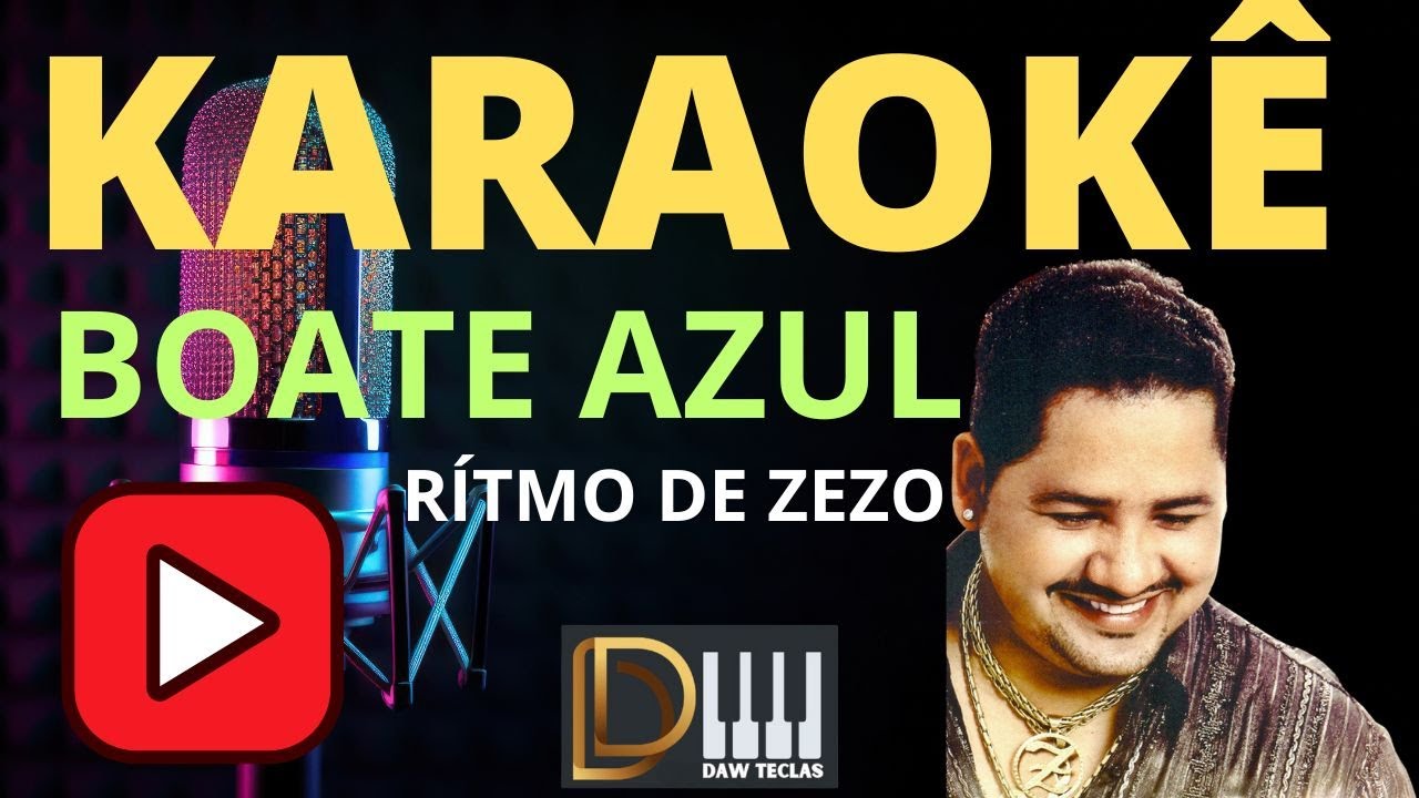 Karaokê Boate Azul no ritmo ( ritmo de Zezo) - YouTube