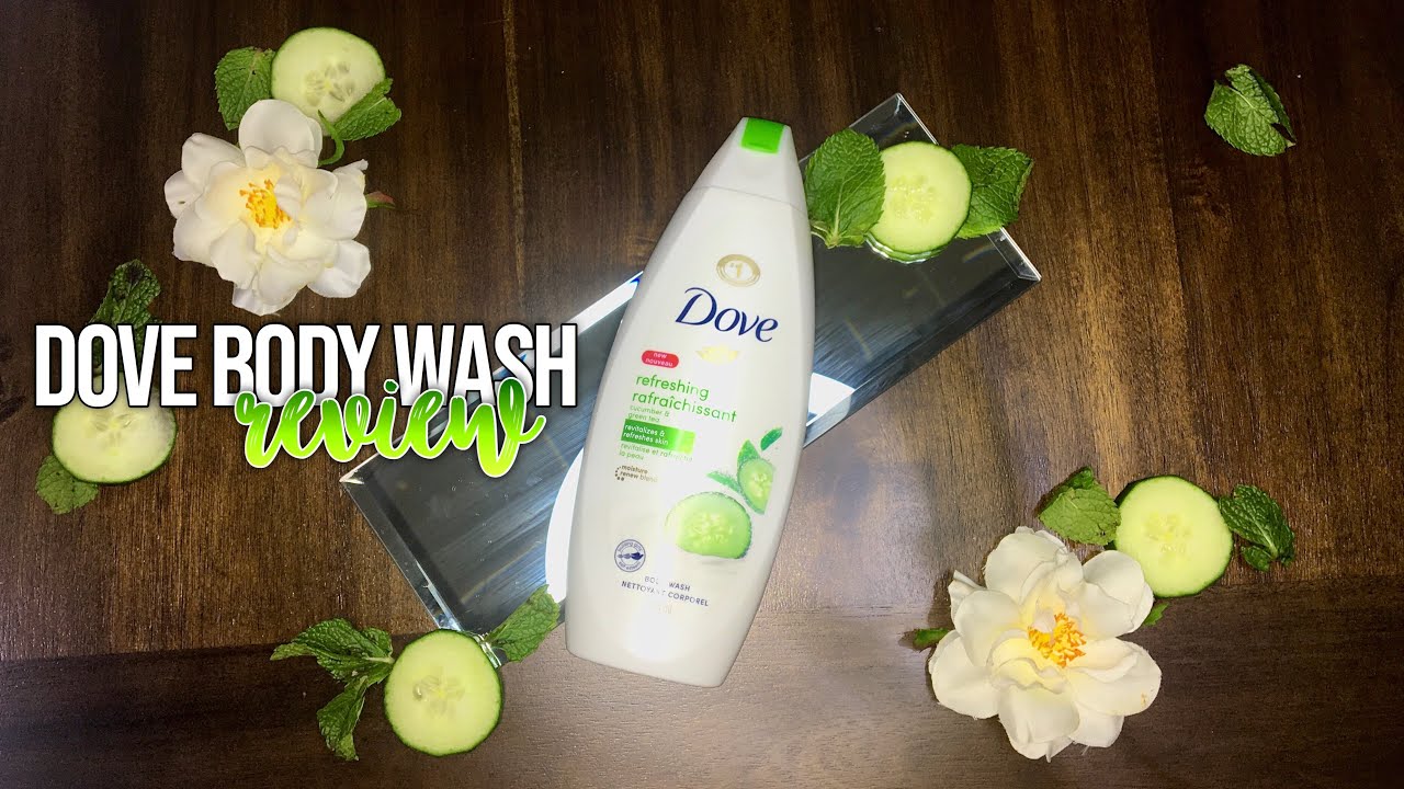 Dove Body Wash Review | Cucumber And Green Tea | Lucidly Selfcare - YouTube