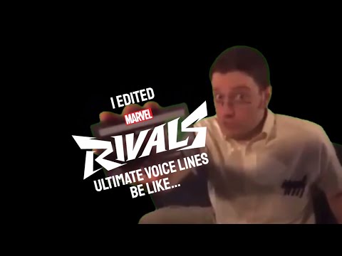 I edited Marvel Rivals Ultimate Voice Lines be like... - YouTube