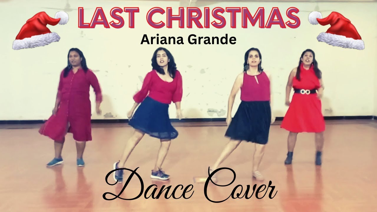 LAST CHRISTMAS | Ariana Grande | Dance Cover | Easy steps for Beginners ...