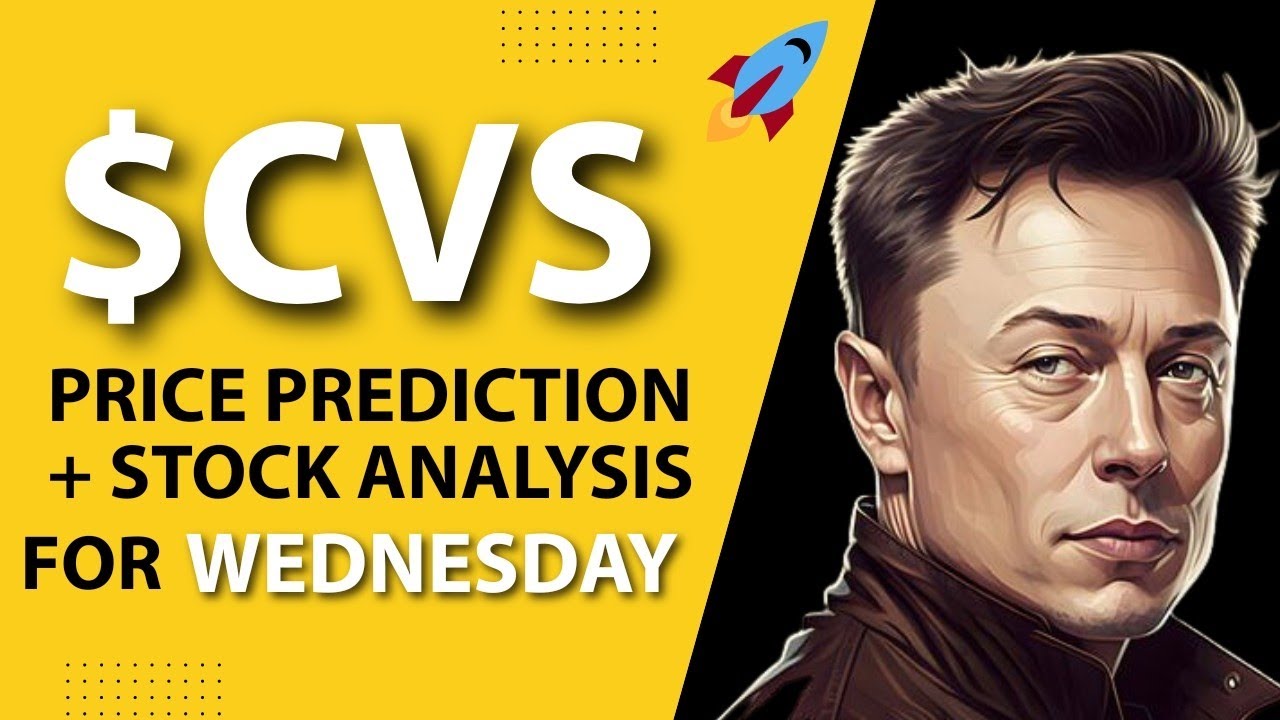 CVS Stock Analysis - CVS Stock Price Prediction CVS Health Corp. Stock for Wednesday July 5th ...