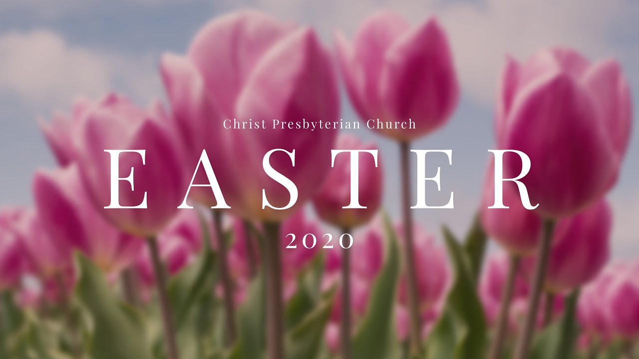Easter Live Stream - 10:45am Service, April 12, 2020 - YouTube