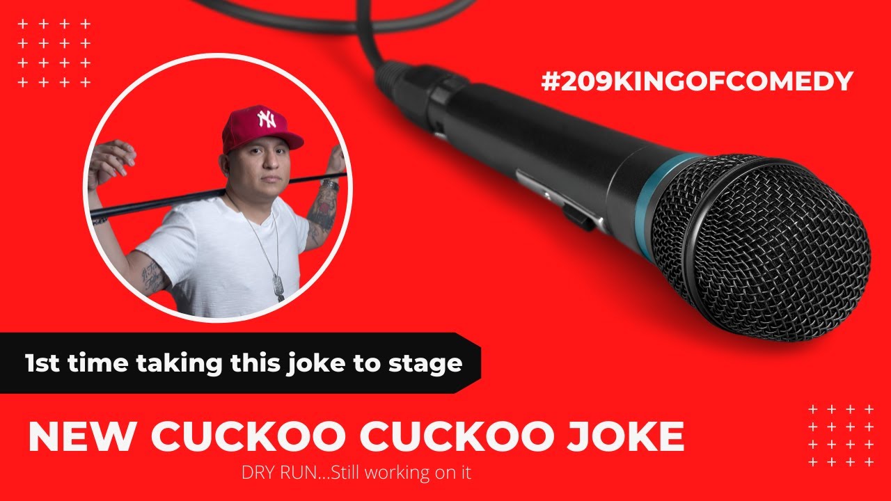 New Cuckoo Cuckoo Joke at the home club (1st time on stage 12.15.21 ...