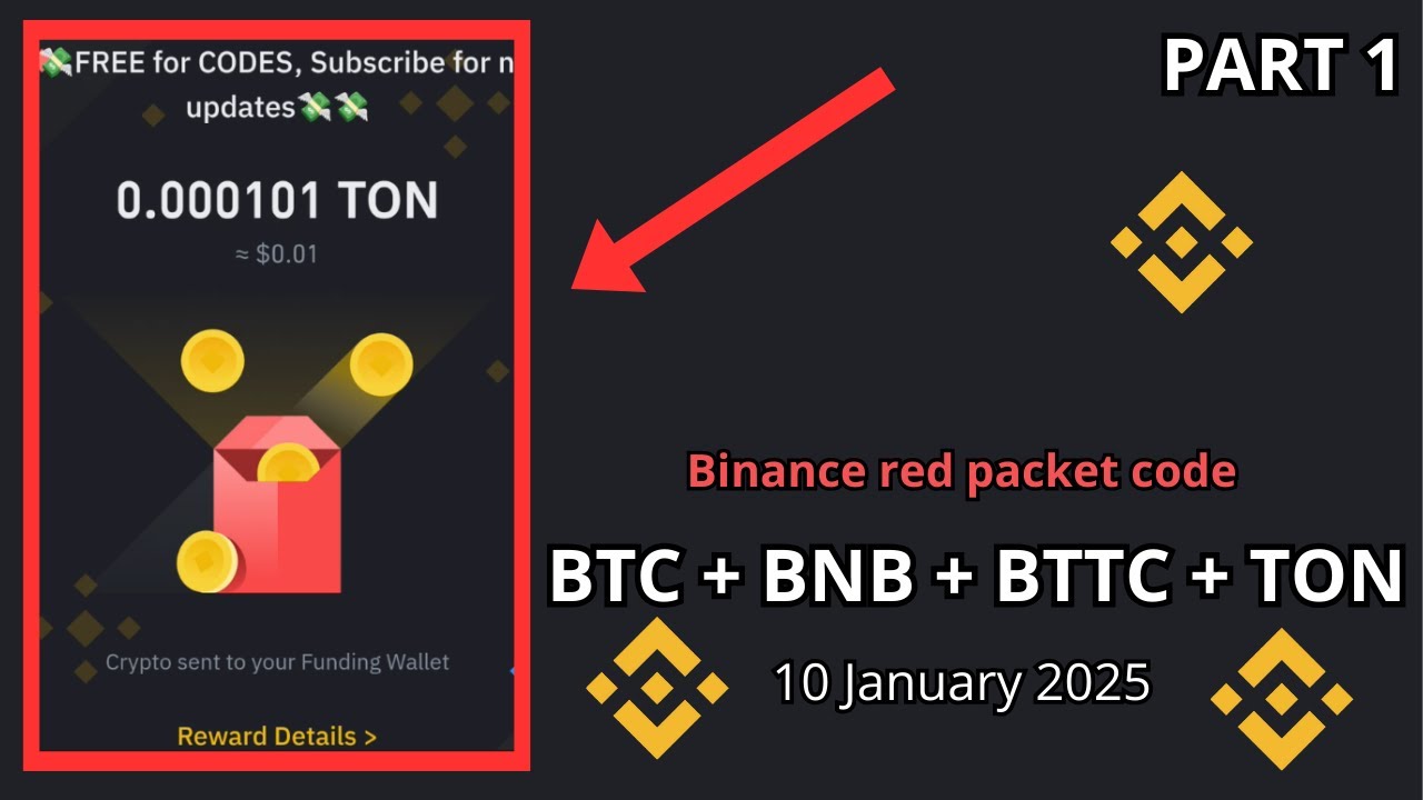 Red packet code in binance Today🎁 Earn BNB BTC BTTC TON. 10 Jan 2025. # ...