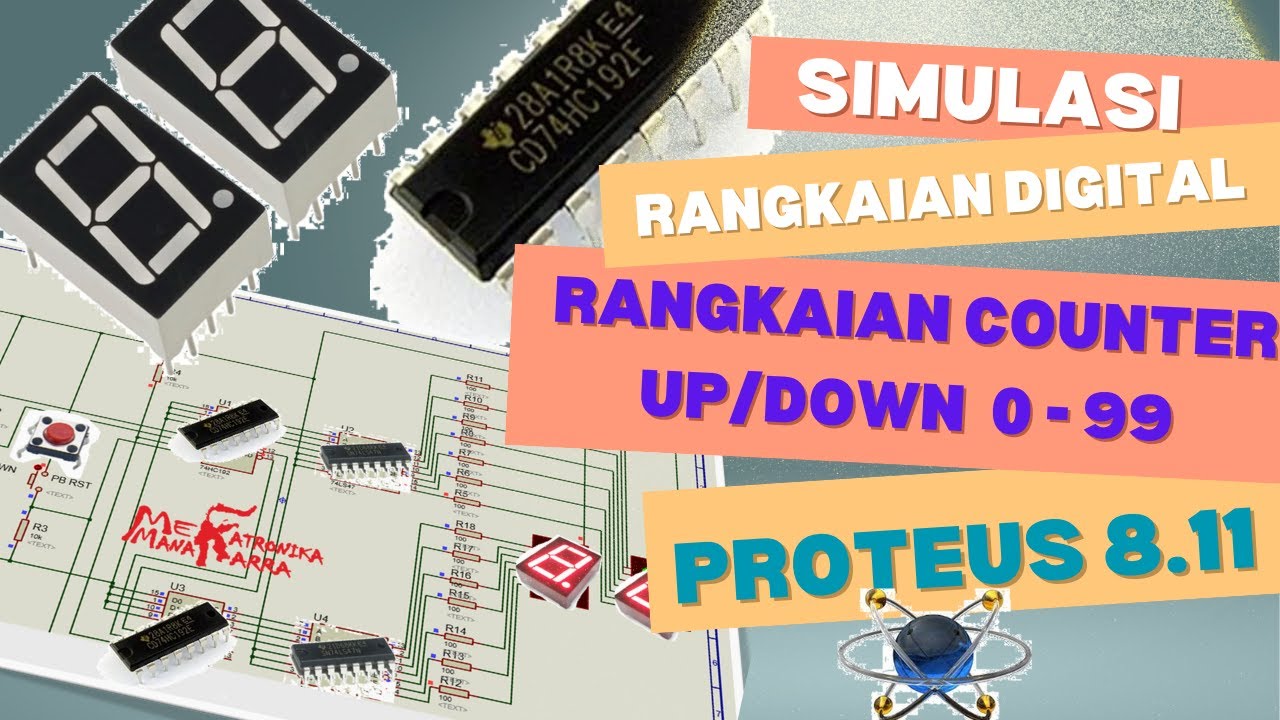 Simulasi Rangkaian Digital Counter Up/Down 0-99 IC74HC192 Menggunakan ...