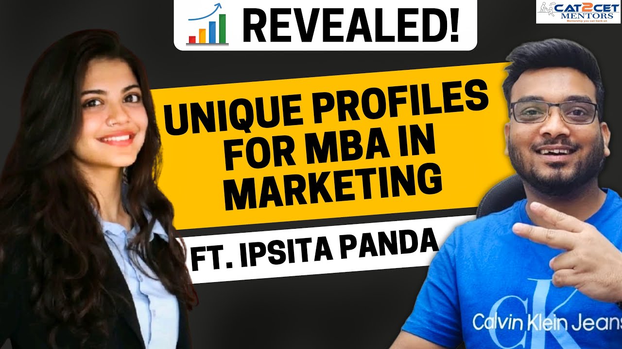 Revealed ! Unique Profiles for MBA in Marketing | MBA with Work Ex or ...