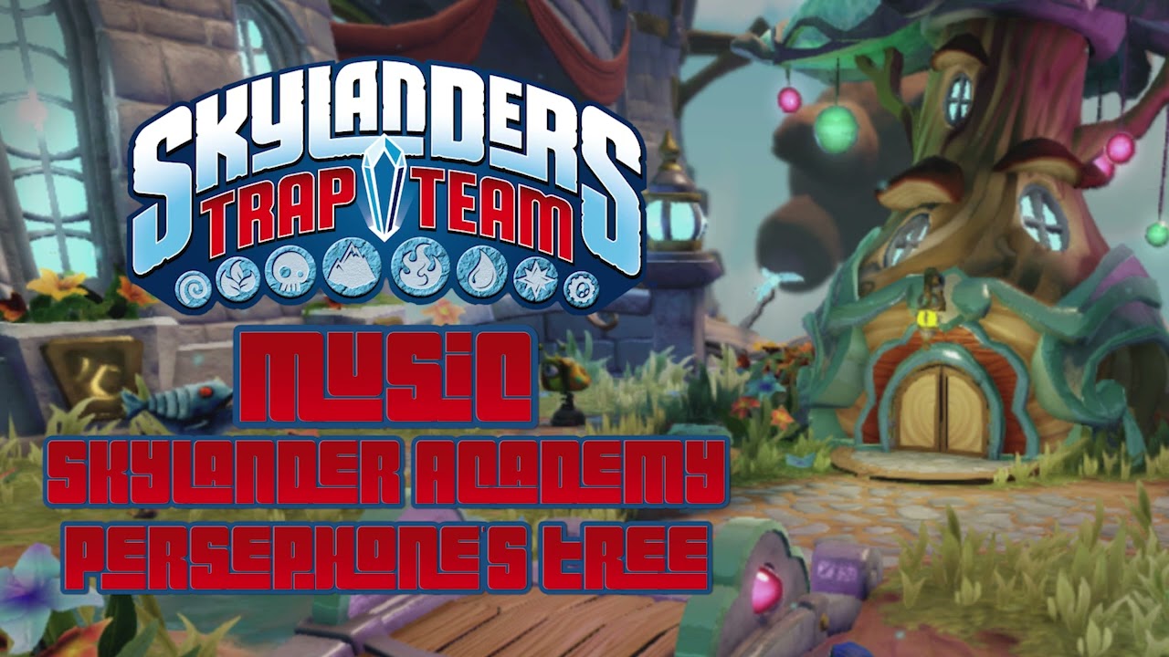 Skylander Academy - Persephone's Tree | Skylanders Trap Team Music ...