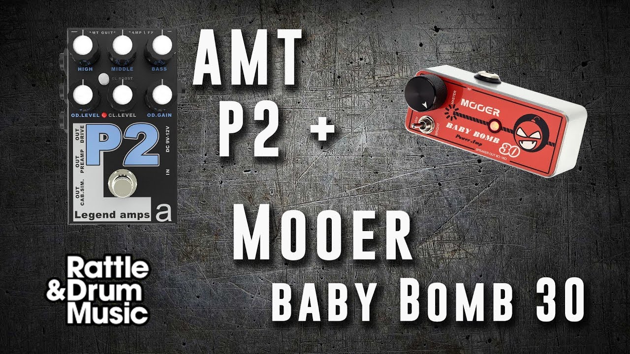 AMT P2 and Mooer Baby Bomb 30 - YouTube