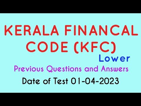 Kerala Financial Code (KFC Lower), Department Test, Previous questions ...