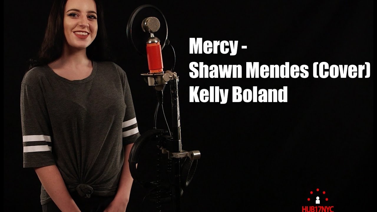 Mercy - Shawn Mendes (Live Cover) /Kelly Boland - YouTube