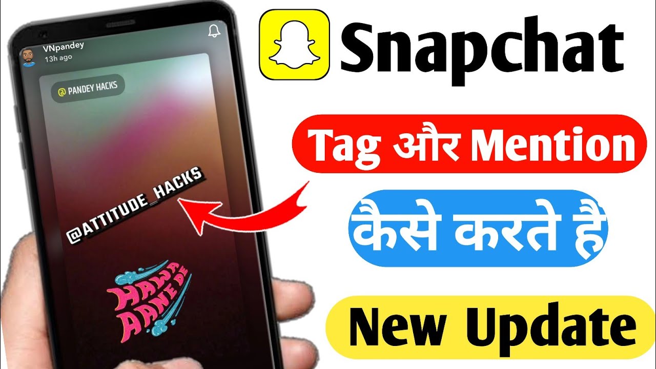 Snapchat Me Tag Kaise Kare | Snapchat Me Story Mention Back Kaise Kare ...