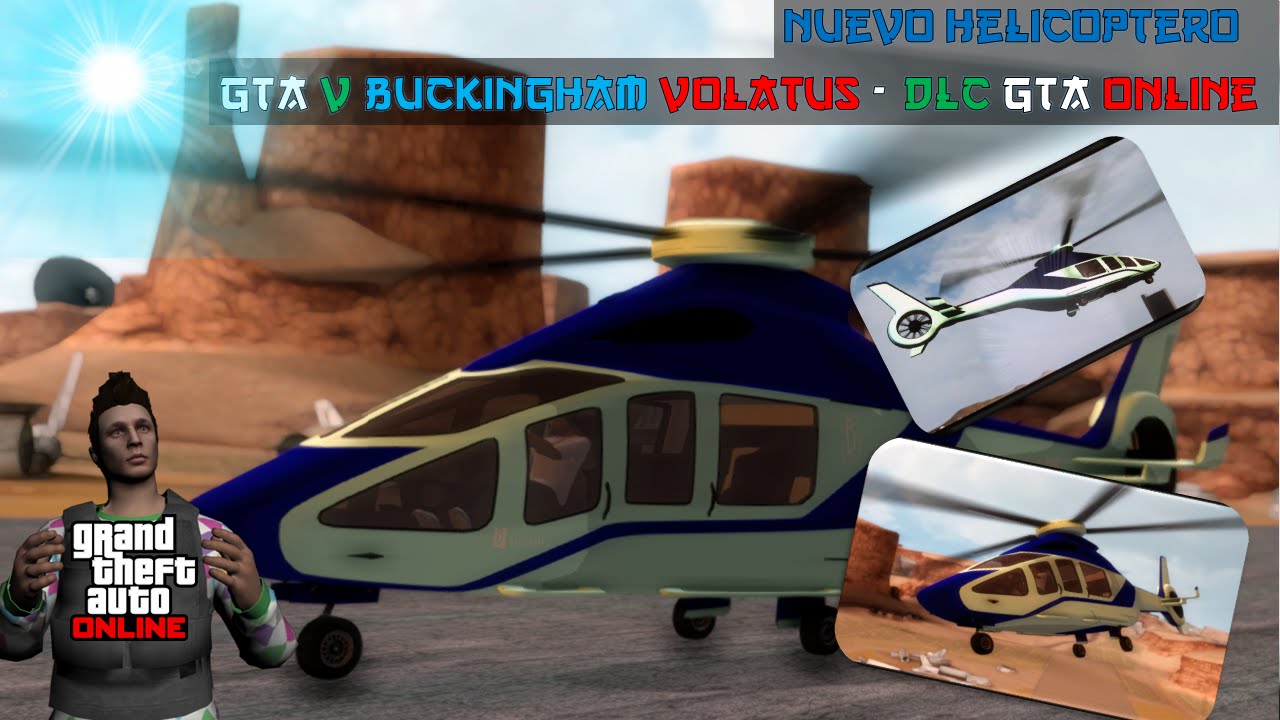 Nuevo Helicoptero de GTA V Buckingham Volatus - DLC GTA Online [gta sa ...