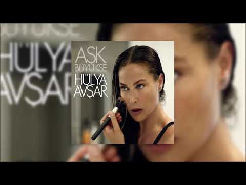 Hülya Avşar - Aşk İçin Doğulur