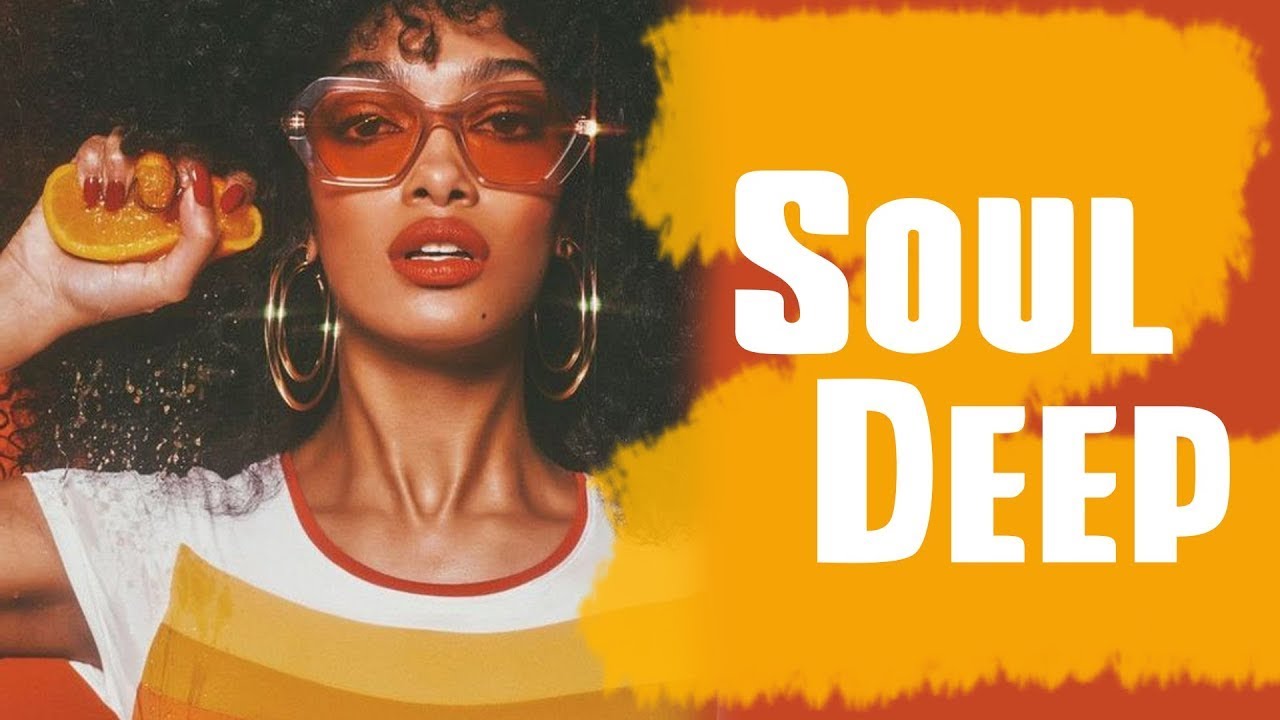 Super Soul Music Best Soul Music Mix 2021 New Soul Music #1 - YouTube