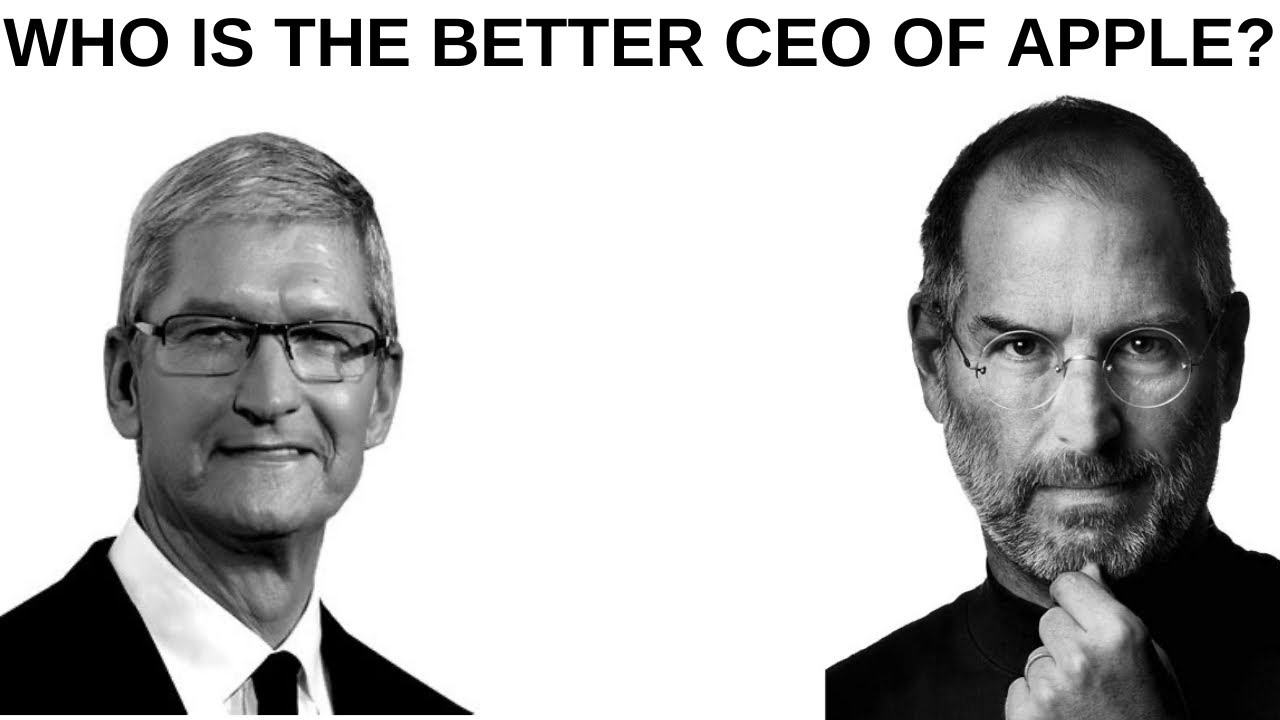 Steve Jobs vs. Tim Cook: Who is the better CEO of Apple? - YouTube