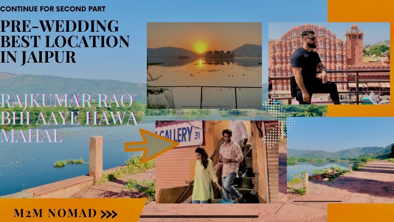 Jaipur Best Pre-wedding location | Or Rajkumar Rao Bhi Aaye Hawa Mahal ...