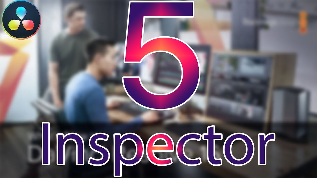 Inspector | Video Control | DaVinci Resolve 16 | Video Editing - YouTube