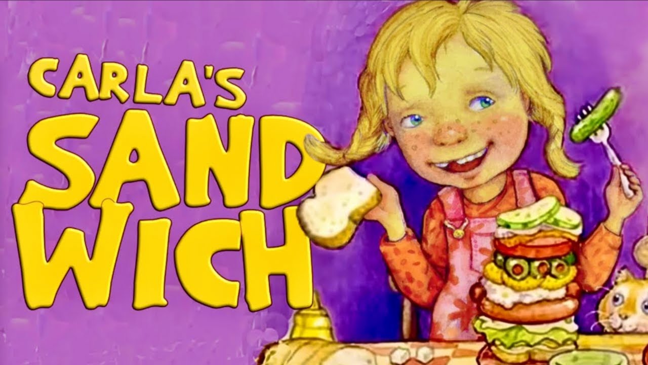 CARLA'S SANDWICH (Kid's Read Aloud With Comprehension Questions) - YouTube