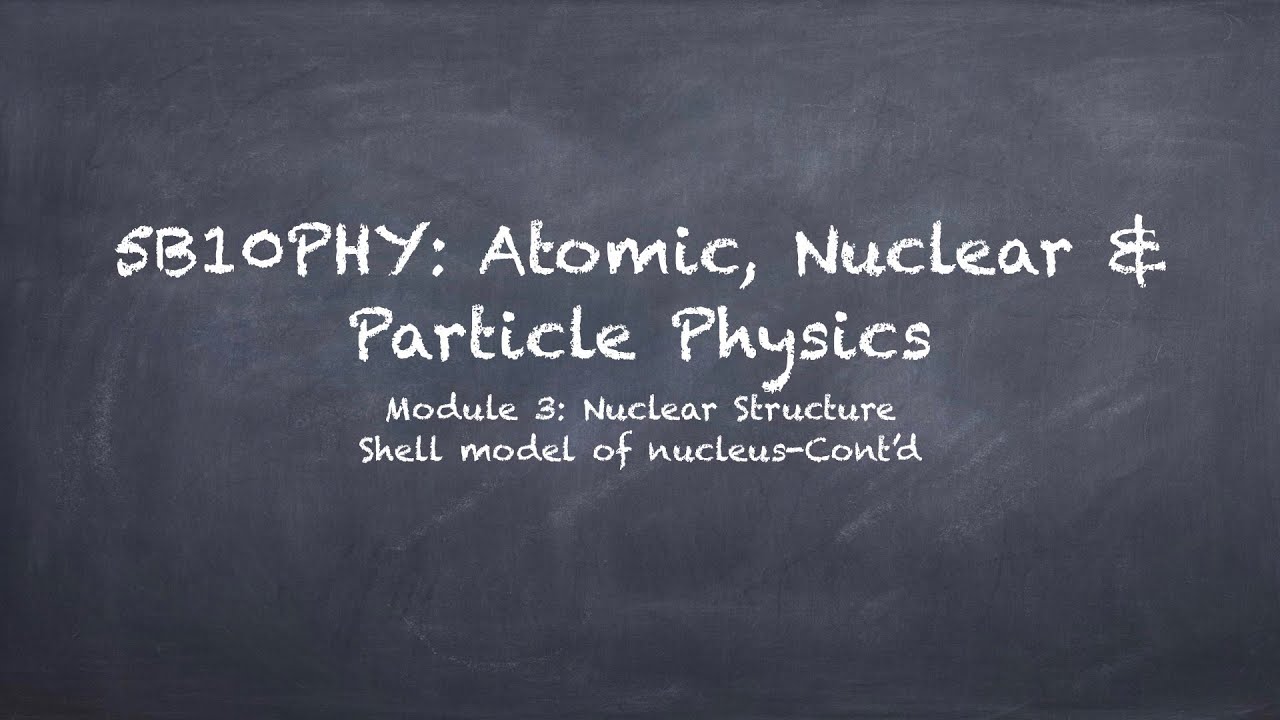 Shell model of nucleus Part-2 - YouTube