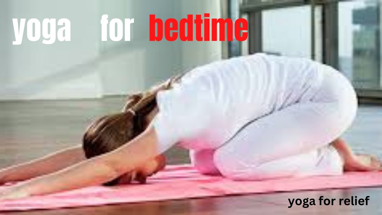 yoga exercises for bedtime - YouTube