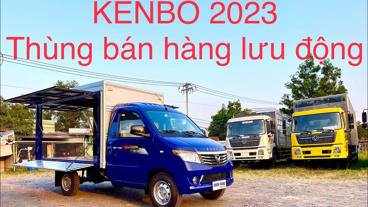 Trả trước từ 70 triệu đồng có ngay KENBO 2023 tải 800kg, thùng bán hàng ...