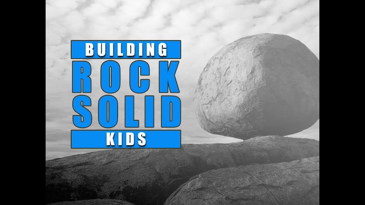 Sermon 042819 Building Rock Solid Kids - YouTube