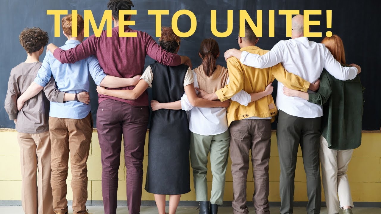 TIME TO UNITE! - YouTube