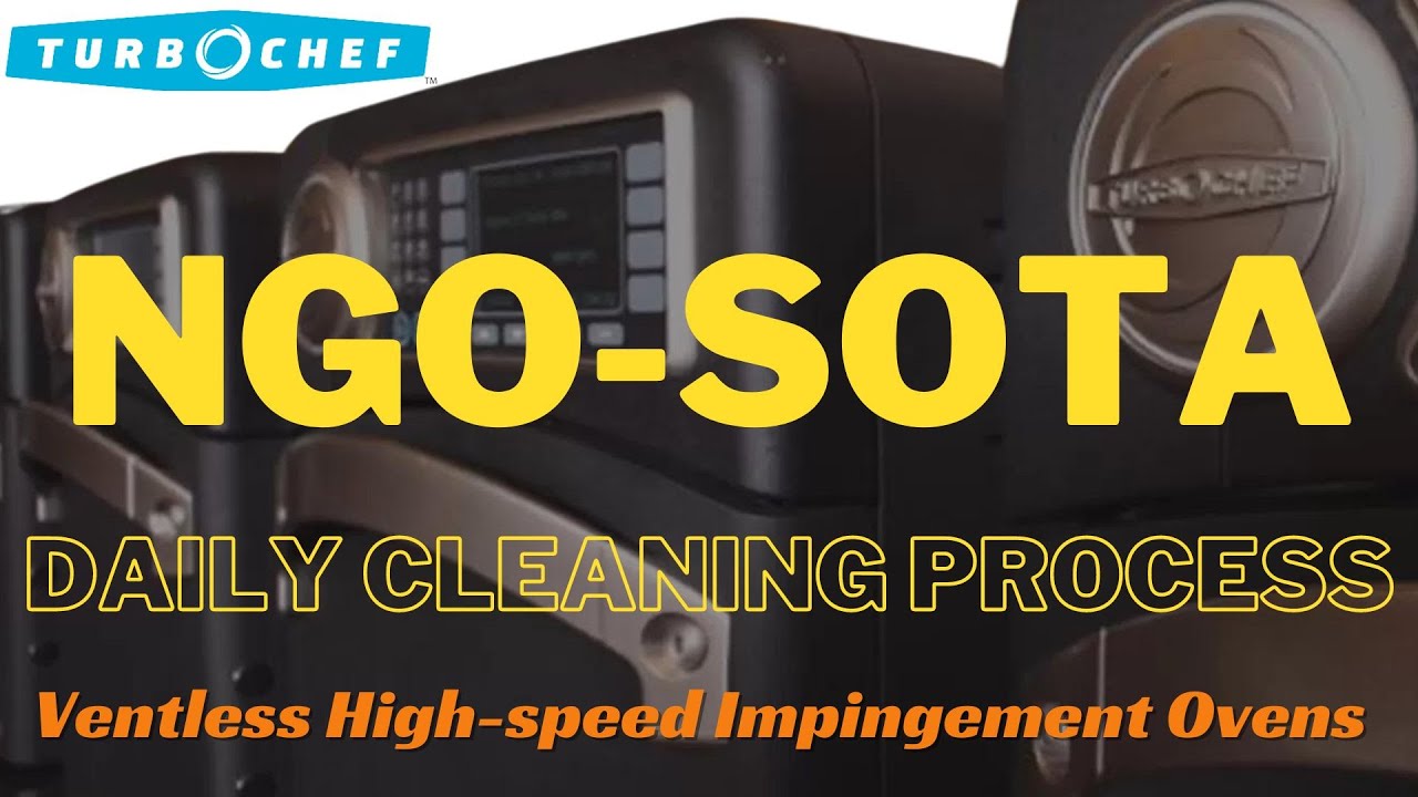 TurboChef NGO,SOTA Daily Cleaning Process - YouTube