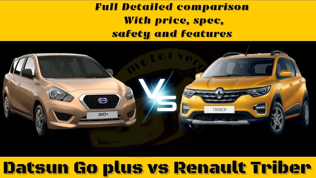 Renault Triber vs Datsun Go plus full comparison with price, spec ...