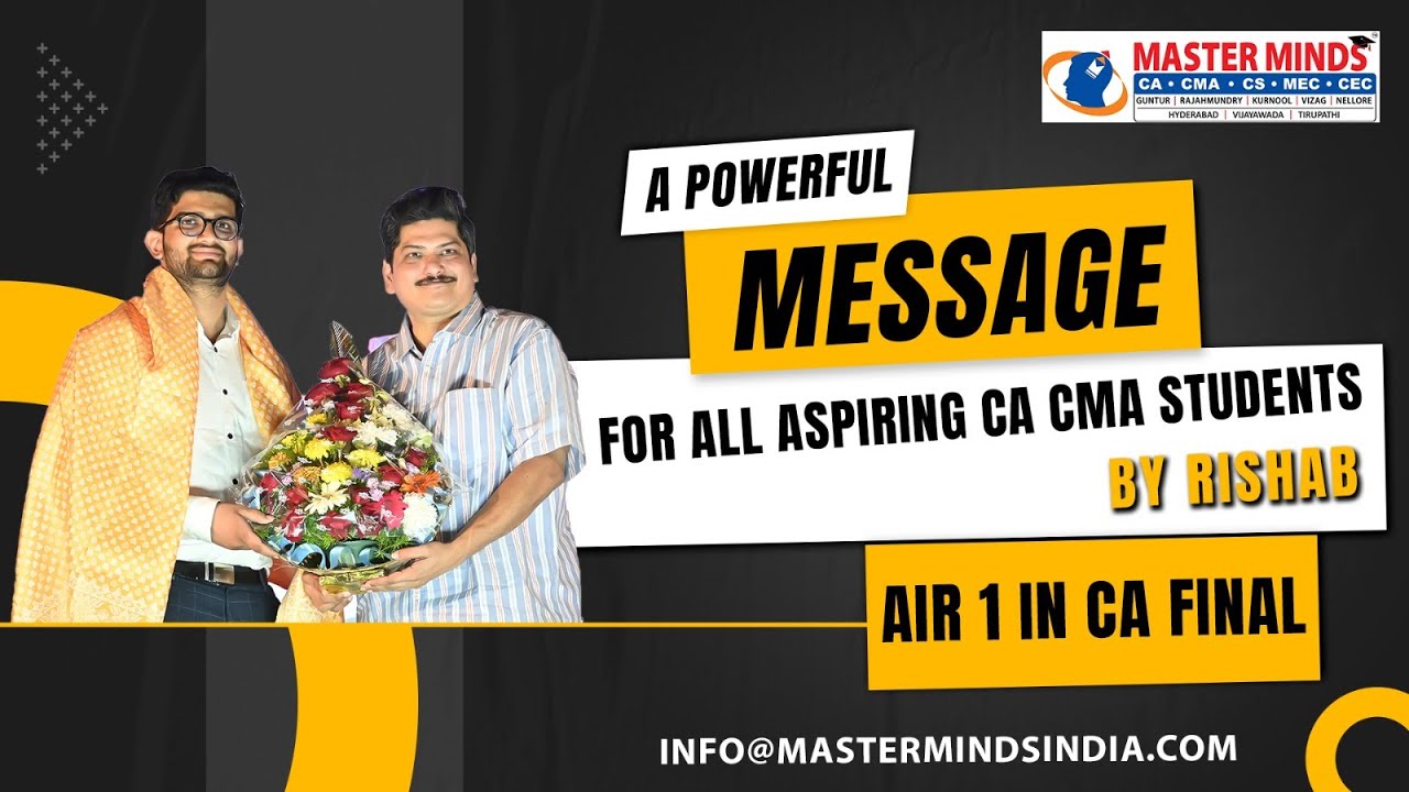 A powerful Message For All CA Foundation Exam Appearing Students By Rishab (AlR 1 in CA Final ...