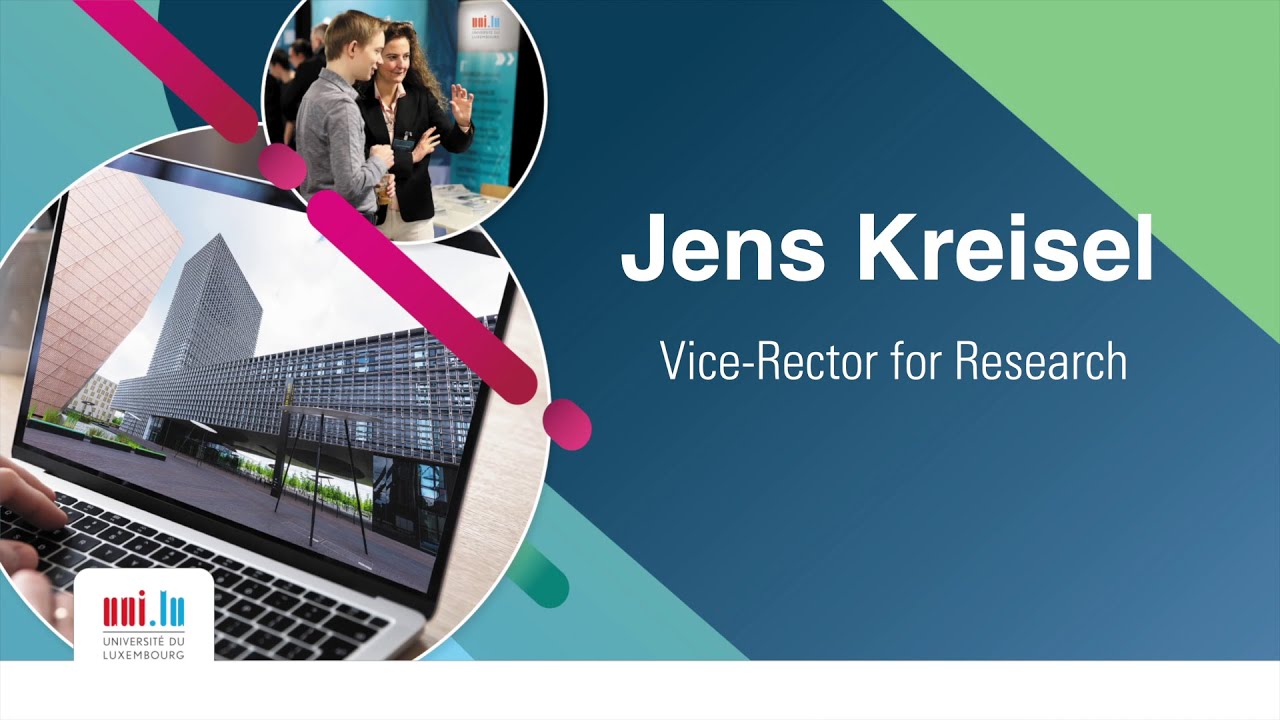 uni.lu Virtual Open Day 2021 - Welcome by Vice-Rector Jens Kreisel ...