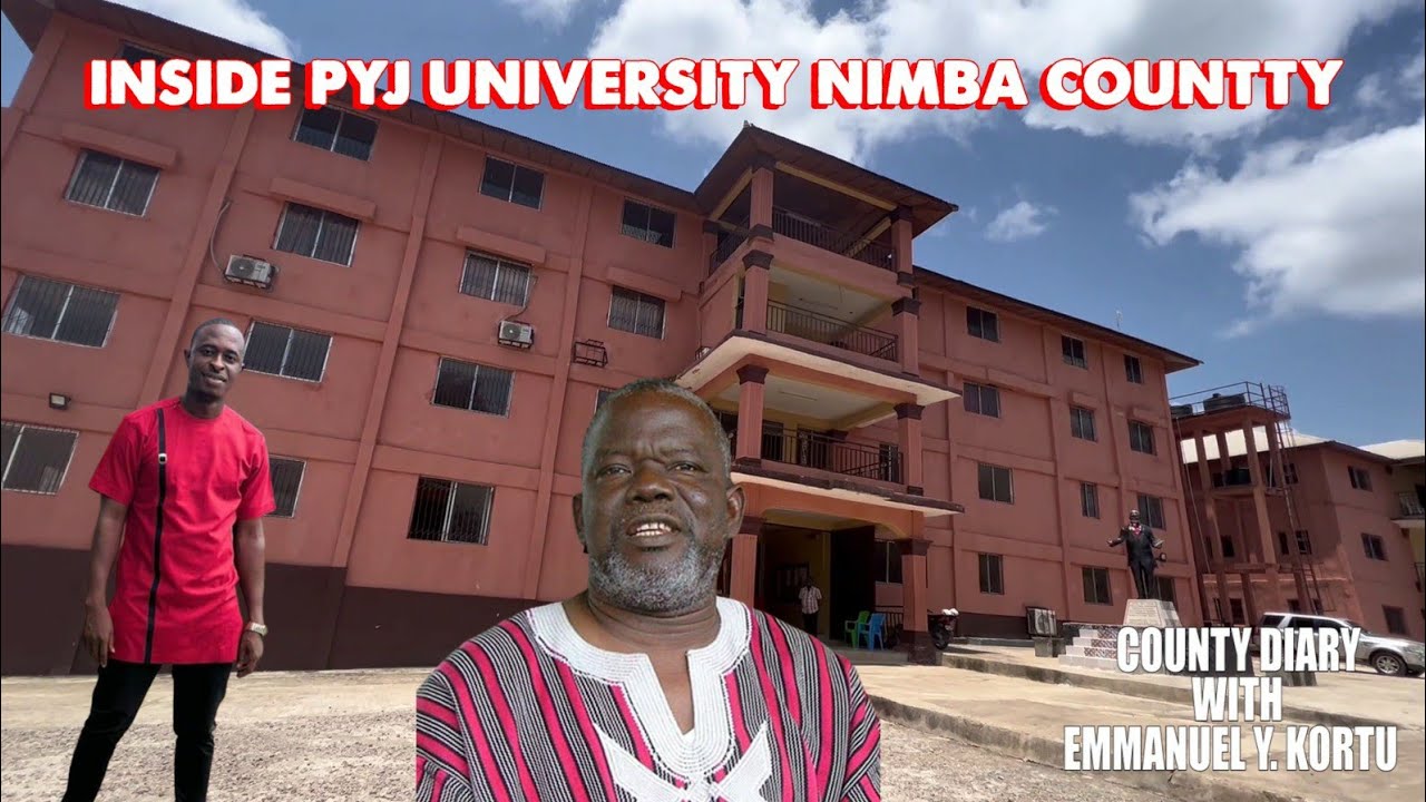 INSIDE THE PRINCE Y. JOHNSON UNIVERSITY GANTA NIMBA COUNTY - YouTube