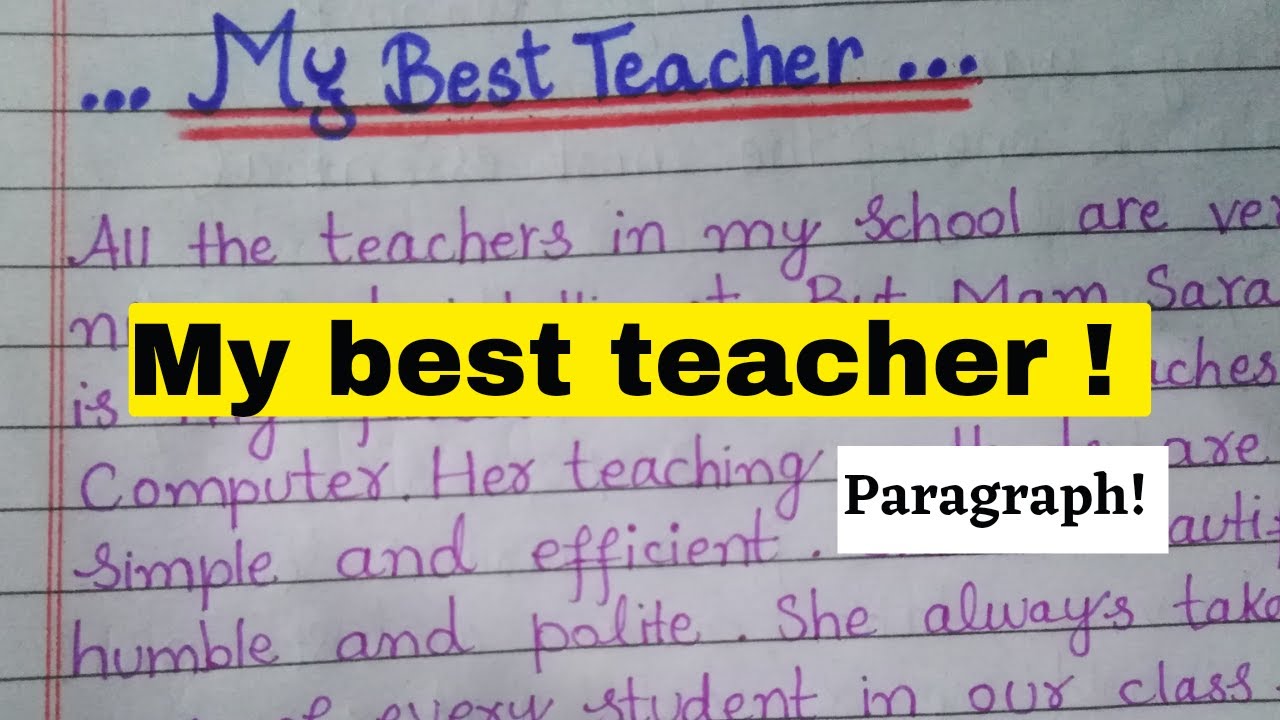 Easy Essay on '' My Best Teacher '' ||My Favorite Teacher ||Learn Easy ...